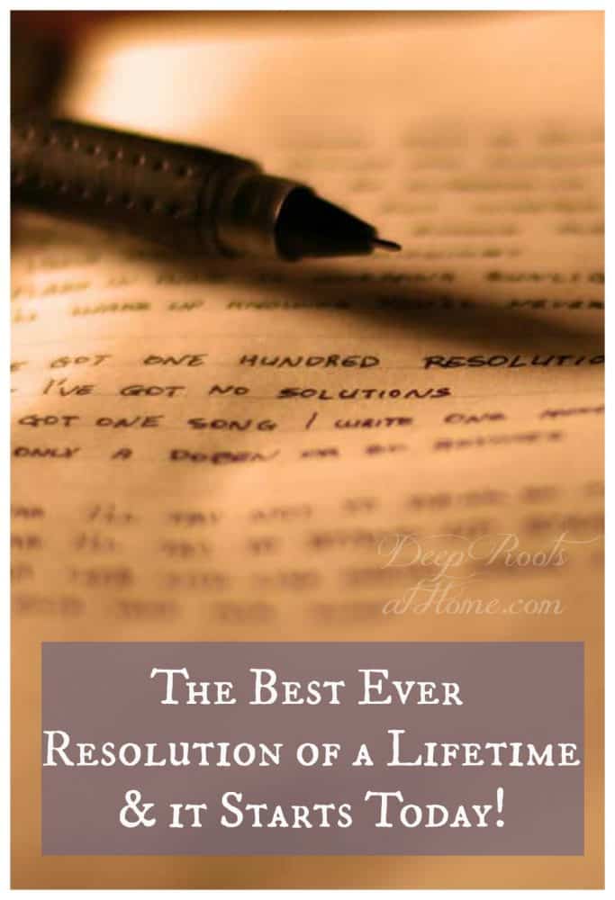 The Best Ever Resolution of a Lifetime and It Starts Today!