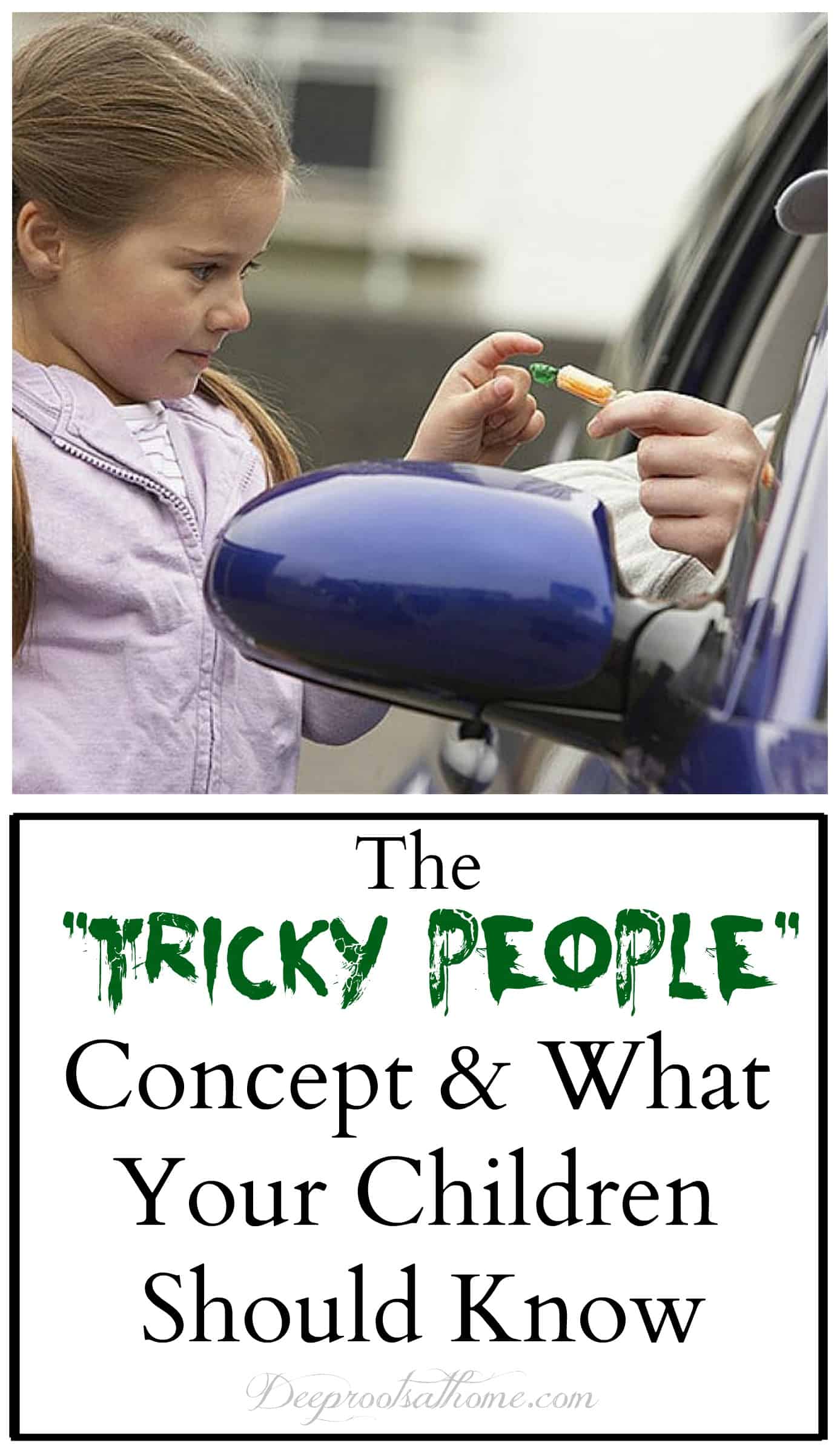 "Tricky People" Concept: What Your Kids Need To Know In This Culture