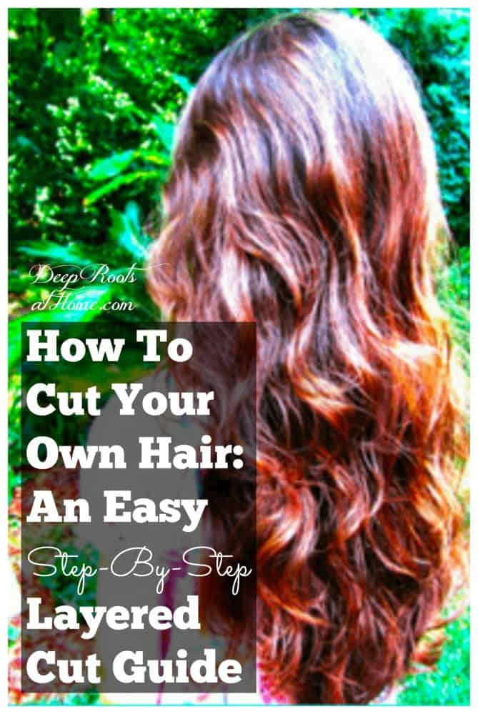 Cut Your Own Hair: An Easy Step-By-Step Layered Cut Guide